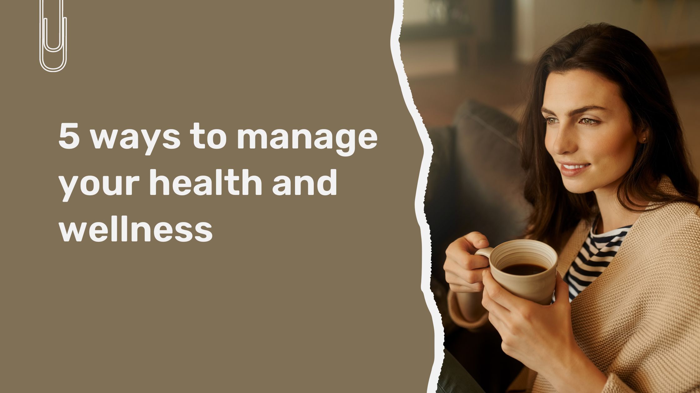 5 ways to manage your health and wellness - The Centre For Healing and ...